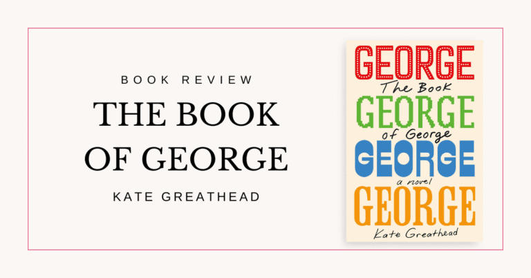 Book of George: Book Review | OMG! Kaya Reads